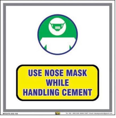 Mr. SAFE Use Nose Mask While Handling Cement In Hard Plastic Lamination ...