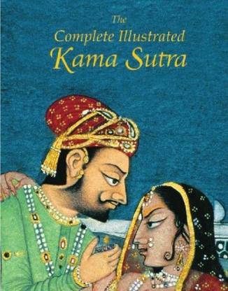 The Complete Illustrated Kama Sutra: Buy The Complete Illustrated Kama Sutra by DANE LANCE at ...