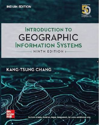 Introduction to Geographic Information Systems | Ninth Edition: Buy ...