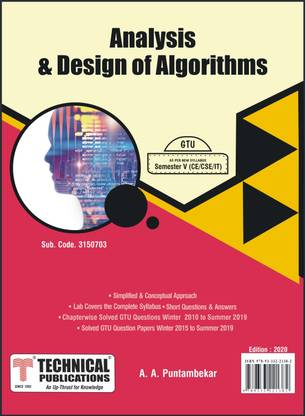 Analysis and design of algorithms for GTU Semester - V (CE / CSE / IT / I & CT -3150703 ): Buy ...