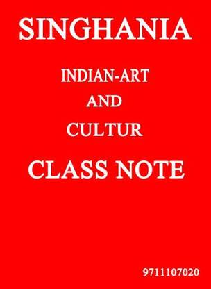 Singhania Indian - Art And Culture Class Notes - 2020: Buy Singhania ...