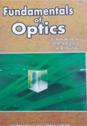 Fundamentals Of Optics: Buy Fundamentals Of Optics by Ashok Kumar, D R Gulati, H R Gulati at Low ...