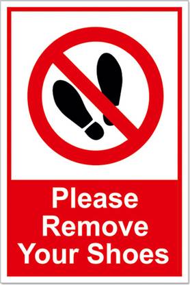 Masstone Please Remove your shoes Sign board 8 inch x 12 inch Emergency ...