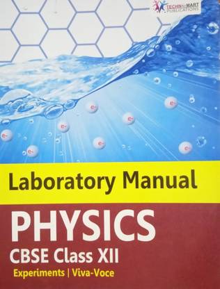 Laboratory Manual Physics Class 12 ( Experiments Viva-Voce ): Buy ...