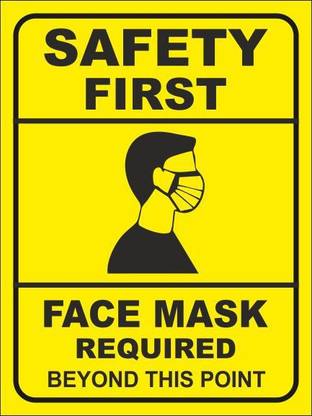 Clear Design Safety First Face mask Required Emergency Sign Price in ...