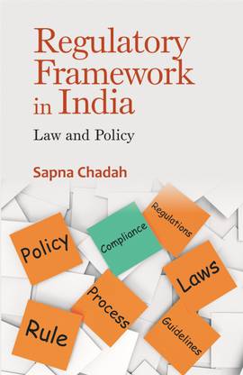 Regulatory Framework in India- Law and Policy: Buy Regulatory Framework ...