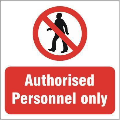 Lakshya Signages Authorized Persons Only Sign Board For Factory Lodges ...