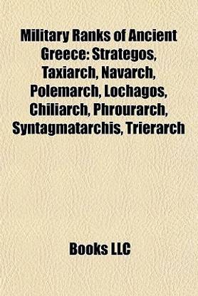 Military Ranks of Ancient Greece: Buy Military Ranks of Ancient Greece ...