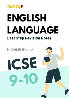 Exam18 ICSE English Language Last Step Practice Package for Class 9 ...