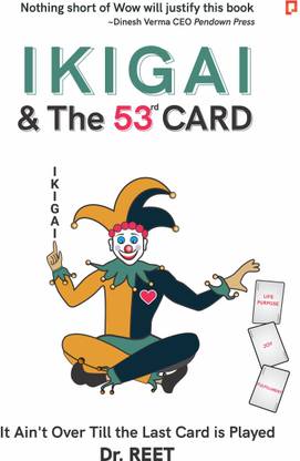 IKIGAI & The 53rd CARD: Buy IKIGAI & The 53rd CARD by Reet Dr at Low ...
