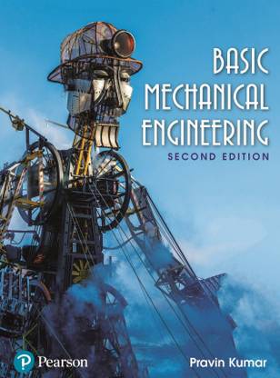 Basic Mechanical Engineering: Buy Basic Mechanical Engineering by Kumar Pravin at Low Price in ...
