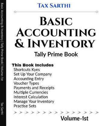 Basic Accounting & Inventory | Tally Prime Book | Volume-1st: Buy Basic Accounting & Inventory ...