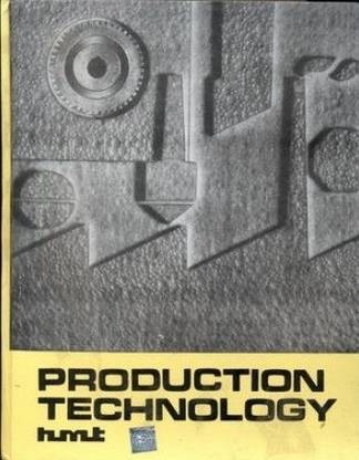 Production Technology: Buy Production Technology by Hindustan Machine ...