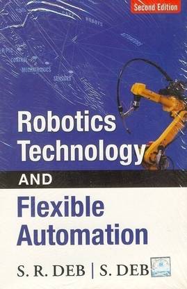 Robotics Technology and Flexible Automation: Buy Robotics Technology ...