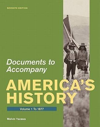 Documents for America's History, Volume I: To 1877: Buy Documents for ...