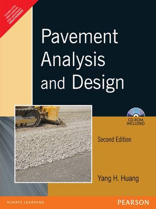 Pavement Analysis and Design: Buy Pavement Analysis and Design by Huang ...