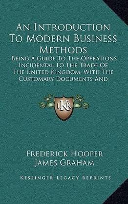 An Introduction To Modern Business Methods: Buy An Introduction To Modern Business Methods by ...