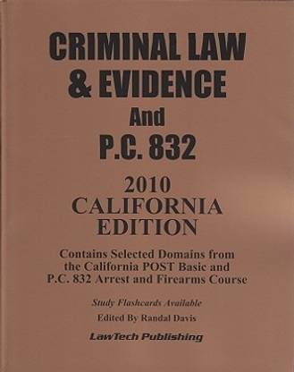 Criminal Law & Evidence and P.C. 832: Buy Criminal Law & Evidence and P ...