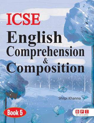 ICSE English Comprehension & Composition 5- (FOR Class 5): Buy ICSE ...