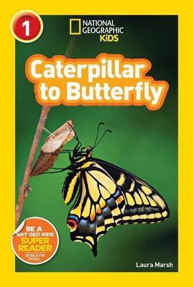 National Geographic Kids Readers: Caterpillar to Butterfly: Buy ...