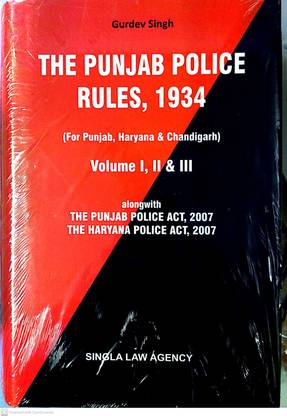 The Punjab Police Rules 1934 As Applicable To Punjab, Haryana ...