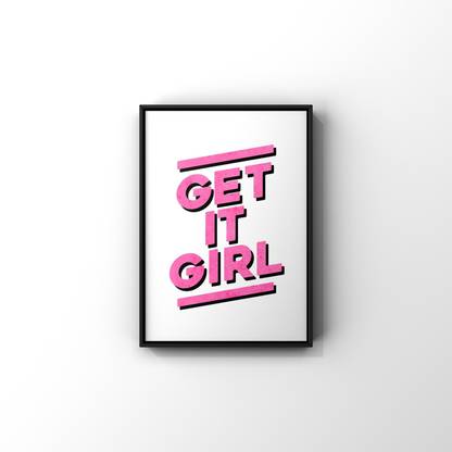 Get it Girl Motivational Poster A3 Size Premium glossy Finish with ...