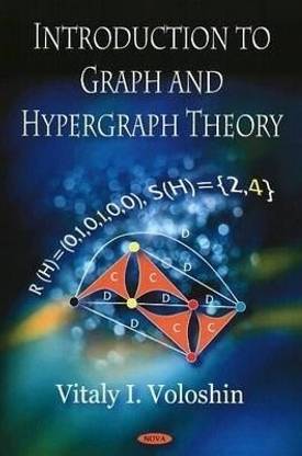 Introduction to Graph & Hypergraph Theory: Buy Introduction to Graph & Hypergraph Theory by ...