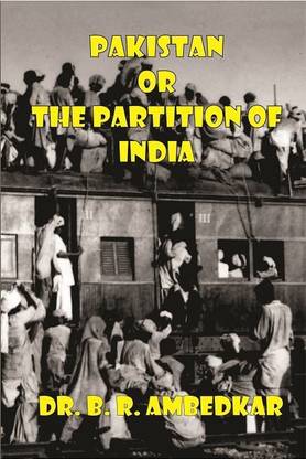 PAKISTAN OR THE PARTITION OF INDIA: Buy PAKISTAN OR THE PARTITION OF ...