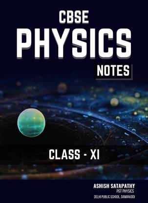 CBSE Physics Notes Class XI: Buy CBSE Physics Notes Class XI by Ashis ...