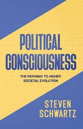 Political Consciousness: Buy Political Consciousness by Schwartz Steven ...