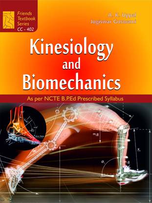 Kinesiology and Biomechanics : BPEd Physical Education Textbook as per ...