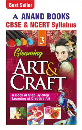 Anand Books Gleaming Art & Craft 3 An Art&Craft Activity Book For Class ...