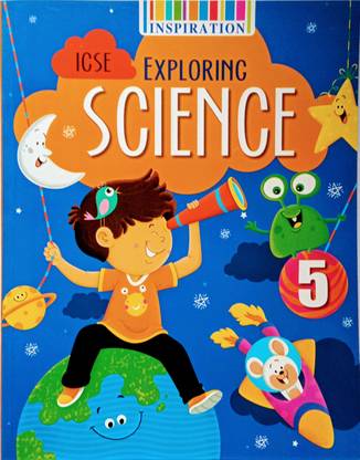 Inspiration Exploring Science Class 5 For ICSE Students: Buy ...