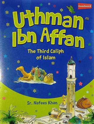 Uthman Ibn Affan : The Third Caliph Of Islam In English (Photo Paper ...