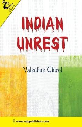Indian Unrest First Edition: Buy Indian Unrest First Edition by Chirol ...