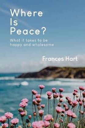 Where is Peace?: Buy Where is Peace? by Hart Frances at Low Price in ...