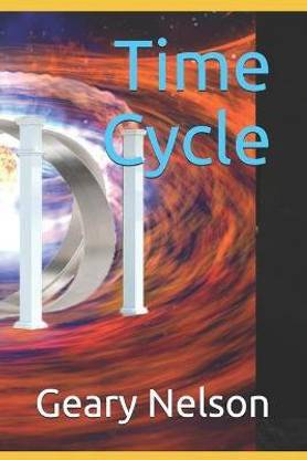 Time Cycle: Buy Time Cycle by Nelson Geary at Low Price in India ...