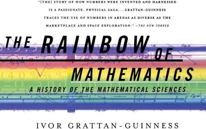 The Rainbow of Mathematics: Buy The Rainbow of Mathematics by Grattan ...