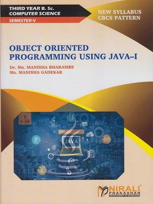 OBJECT ORIENTED PROGRAMMING USING JAVA 1 (Third Year TYBSc Computer ...