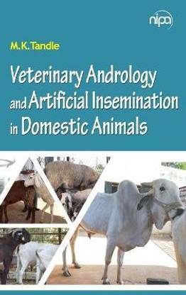 Veterinary Andrology and Artificial Insemination in Domestic Animals ...