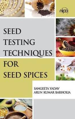 Seed Testing Techniques for Seed Spices: Buy Seed Testing Techniques ...