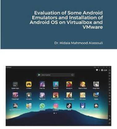 Evaluation of Some Android Emulators and Installation of Android OS on ...