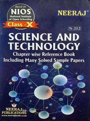Neeraj NIOS Class 10 Science And Technology N 212 Chapter Wise Reference Book Including Many ...