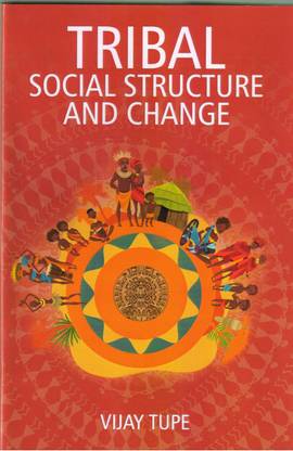 Tribal Social Structure And Change: Buy Tribal Social Structure And ...