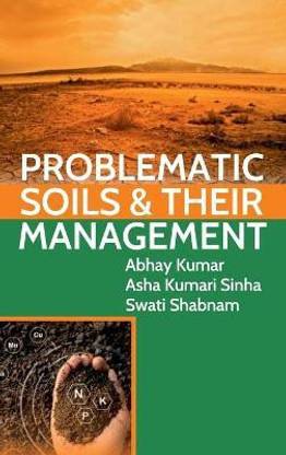 Problematic Soils and Their Management: Buy Problematic Soils and Their ...
