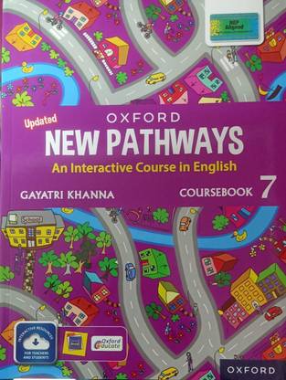 OXFORD NEW PATHWAYS AN INTERACTIVE COURSE IN ENGLISH COURSEBOOK CLASS-7 ...