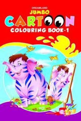 Jumbo Cartoon Colouring Book - 1: Buy Jumbo Cartoon Colouring Book - 1 ...