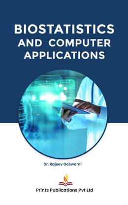 Biostatistics and Computer Applications: Buy Biostatistics and Computer Applications by Goswami ...