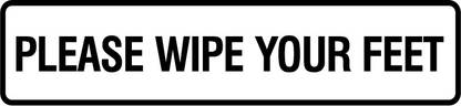 SRG INFOTECH PLEASE WIPE YOUR FEET SIGN Emergency Sign Price in India ...