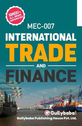 IGNOU MEC-07 - International Trade And Finance, Latest Help Book ...